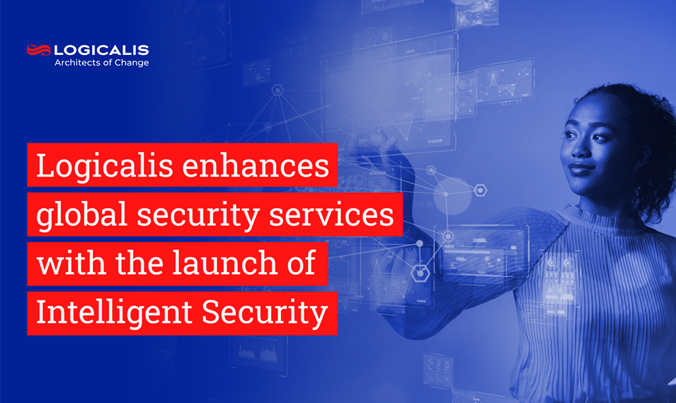 Logicalis enhances global security services with the launch of Intelligent Security. | Logicalis